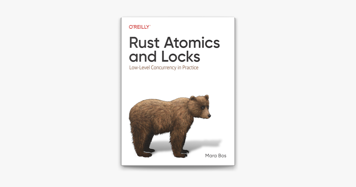 rust Atomics And Locks De Mara Bos En Apple Books