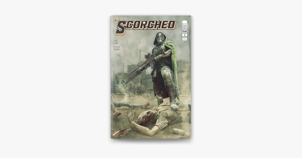 ‎The Scorched #4 by Sean Lewis & Stephen Segovia on Apple Books