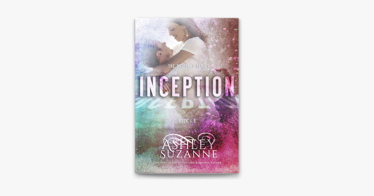 Inception - Book 1.5“ von Ashley Suzanne in Apple Books
