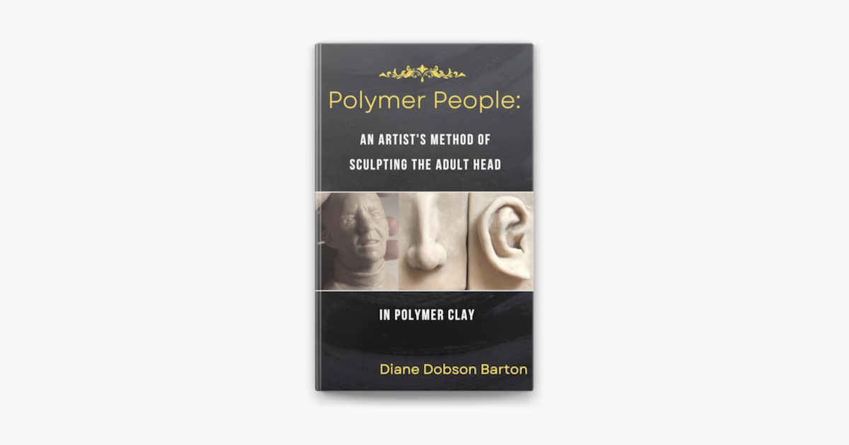 ‎Polymer People: An Artist's Method Of Sculpting The Adult Head In ...