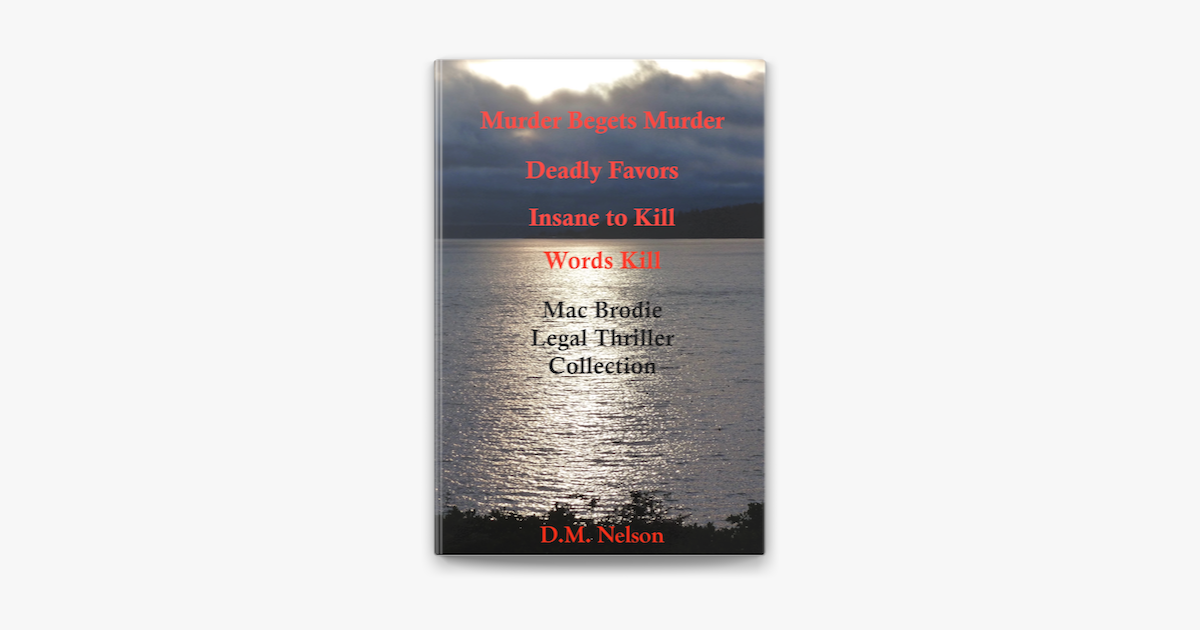 ‎Mac Brodie Legal Thriller Collection by D.M. Nelson (ebook) - Apple Books