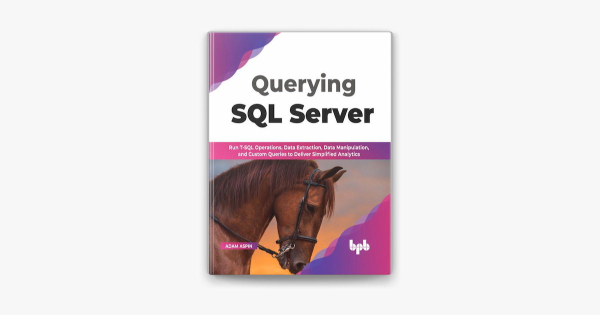 querying Sql Server Run T Sql Operations Data Extraction Data Manipulation And Custom