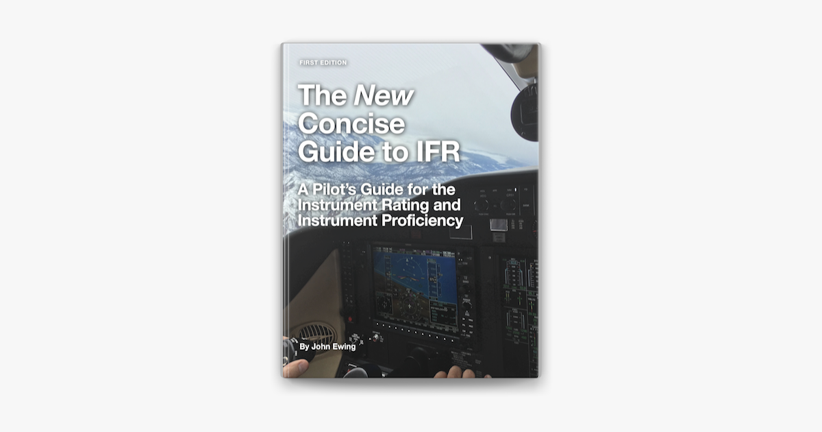 ‎The New Concise Guide to IFR by John Robert Ewing on Apple Books