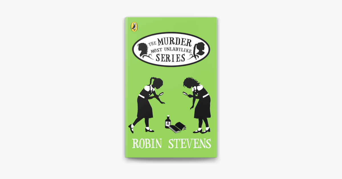 ‎Murder Most Unladylike Ebook Bundle by Robin Stevens on Apple Books