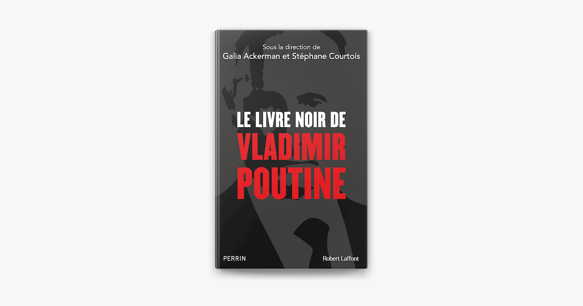 galia Ackerman Collectif And Stéphane Courtois «le Livre Noir De
