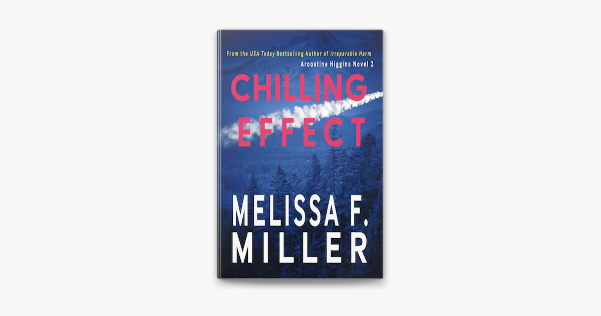 ‎Chilling Effect by Melissa F. Miller on Apple Books