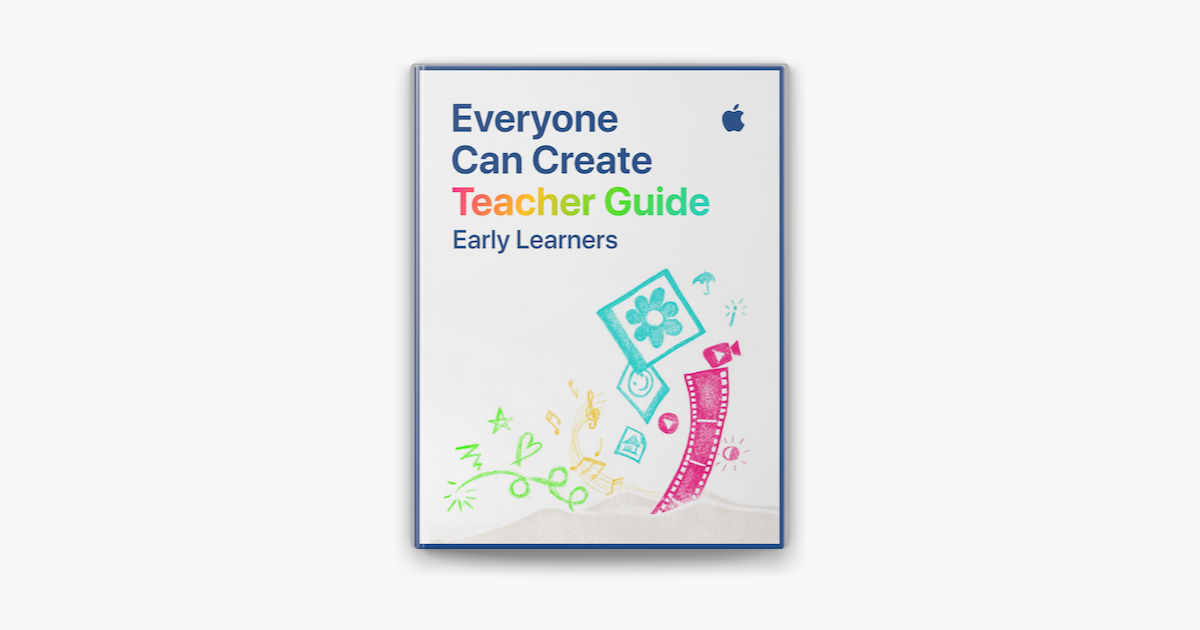 ‎Everyone Can Create Teacher Guide for Early Learners by Apple ...