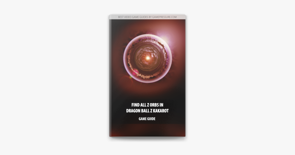 ‎Find All Z Orbs in Dragon Ball Z Kakarot by Grzegorz Misztal & GRY ...