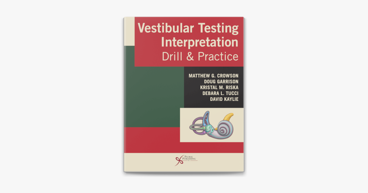 ‎Vestibular Testing Interpretation by Matthew G. Crowson on Apple Books
