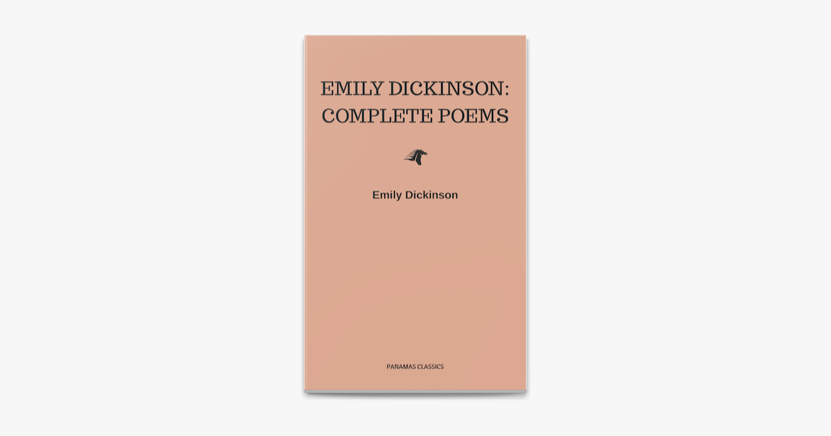 ‎Emily Dickinson: Complete Poems by Emily Dickinson on Apple Books