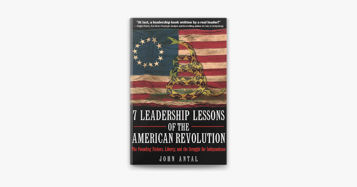 ‎7 Leadership Lessons of the American Revolution by John Antal on Apple ...