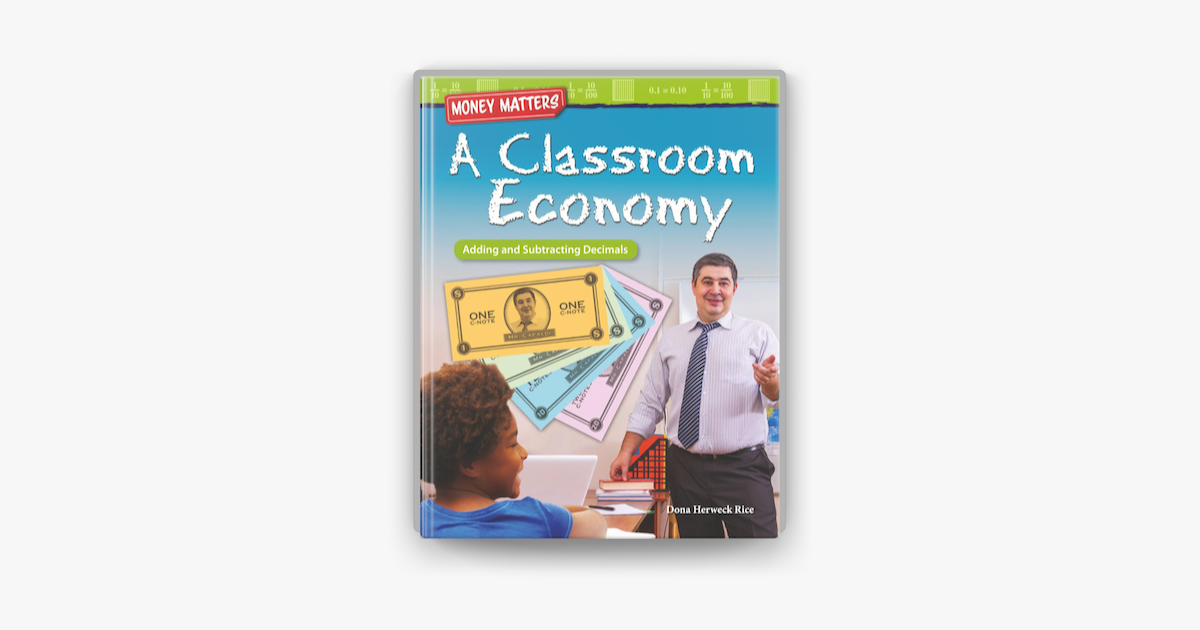 ‎Money Matters: A Classroom Economy: Adding and Subtracting Decimals ...