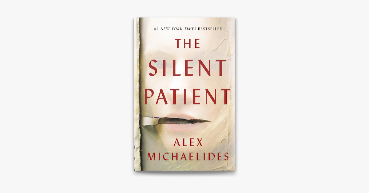 the Silent Patient By Alex Michaelides On Apple Books