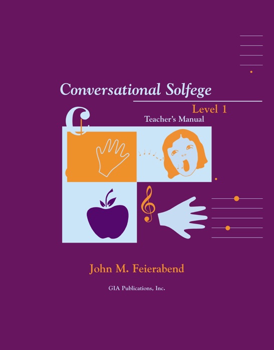 (Download) "Conversational Solfege Level 1 Teacher's Manual" by John ...