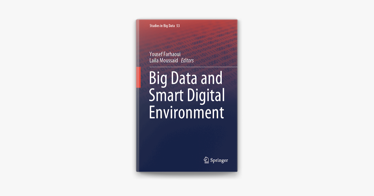‎Big Data and Smart Digital Environment de Yousef Farhaoui & Laila Moussaid em Apple Books