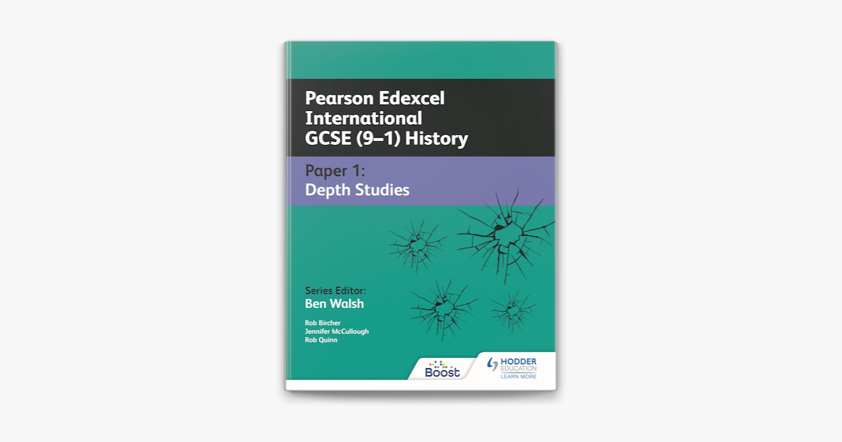 ‎Pearson Edexcel International GCSE (9–1) History: Paper 1 Depth ...