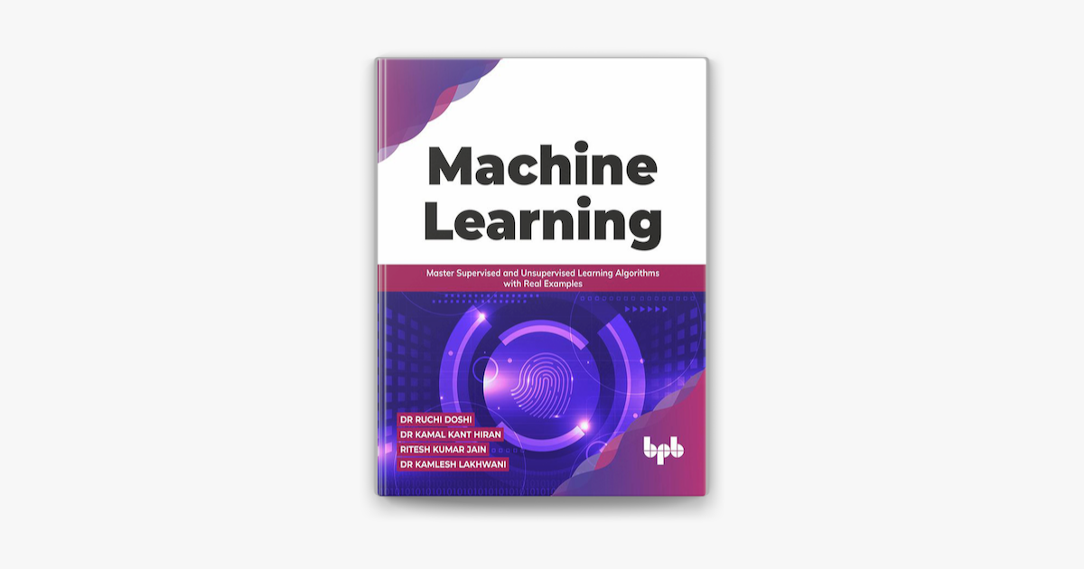 ‎Machine Learning: Master Supervised and Unsupervised Learning ...