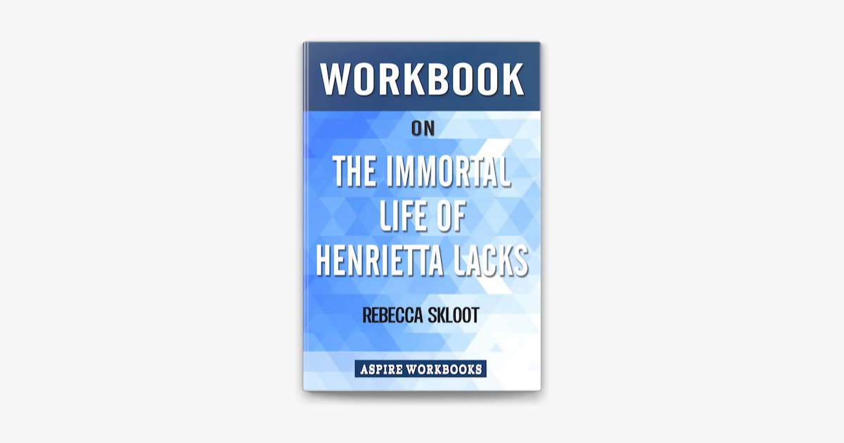 ‎Workbook on The Immortal Life of Henrietta Lacks by Rebecca Skloot ...