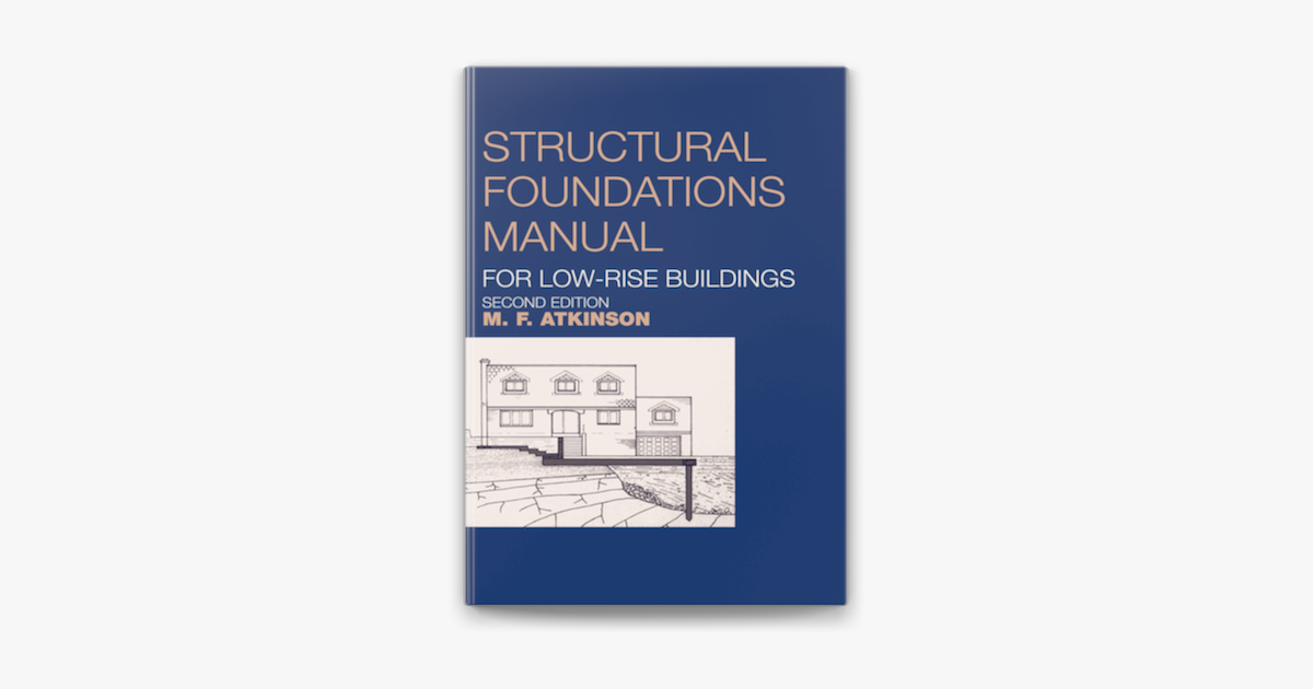 ‎Structural Foundations Manual for Low-Rise Buildings de Michael ...