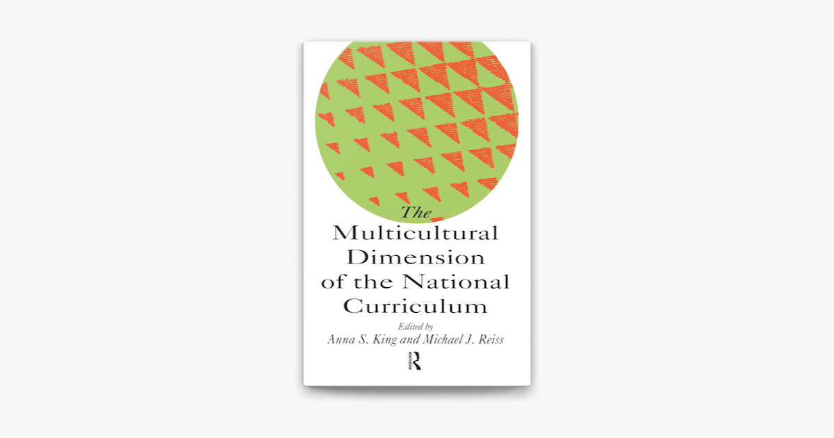 ‎The Multicultural Dimension Of The National Curriculum by Anna King ...