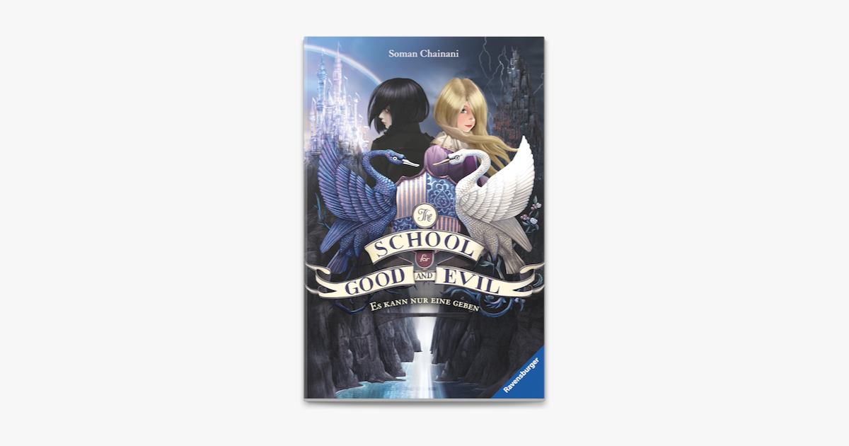The School for Good and Evil 1: Es kann nur eine geben (Die Bestseller-Buchreihe zum Netflix ...