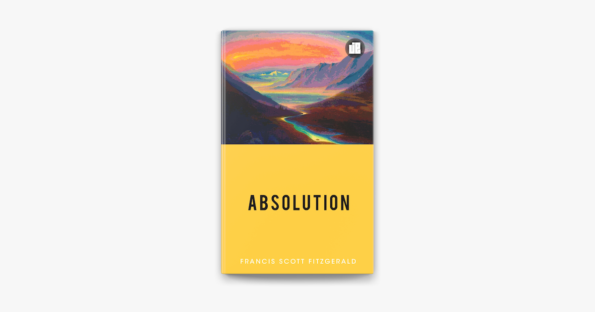 ‎Absolution by Francis Scott Fitzgerald on Apple Books