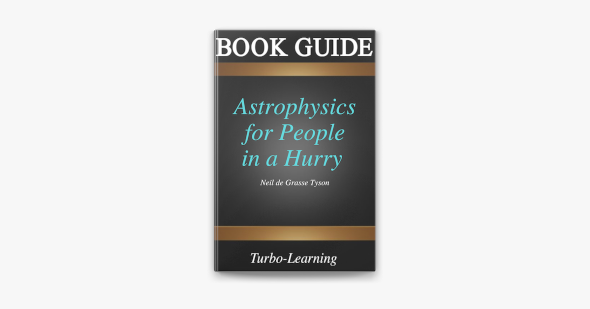 ‎Astrophysics for the People in a Hurry by Neil DeGrasse Tyson by Turbo ...