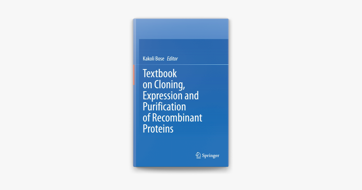 Textbook on Cloning, Expression and Purification of Recombinant ... Textbook on Cloning, Expression and Purification of Recombinant ...