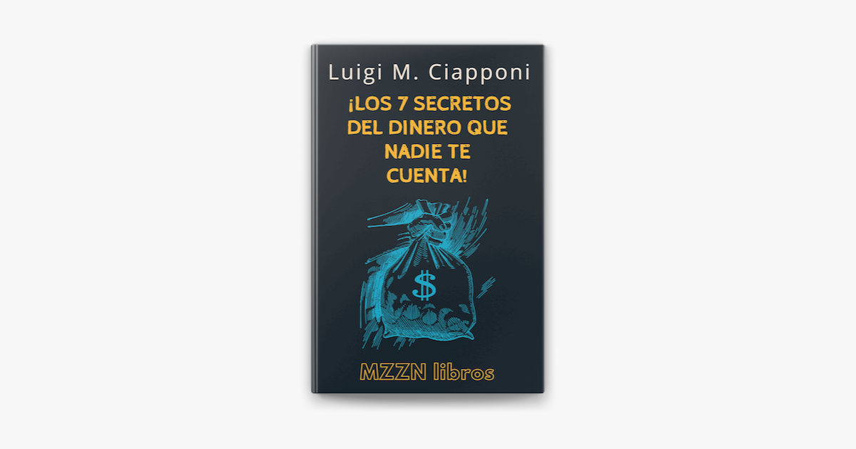 Los 7 Secretos Del Dinero Que Nadie Te Cuenta! on Apple Books