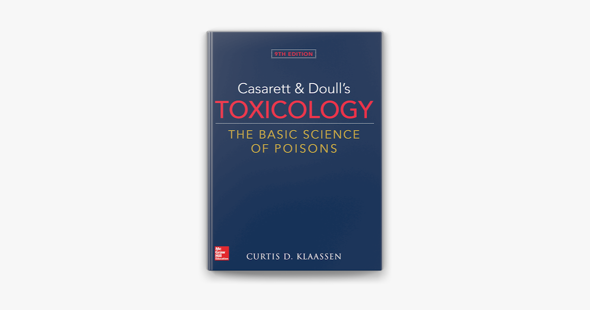 ‎Casarett & Doull's Toxicology: The Basic Science of Poisons, 9th ...