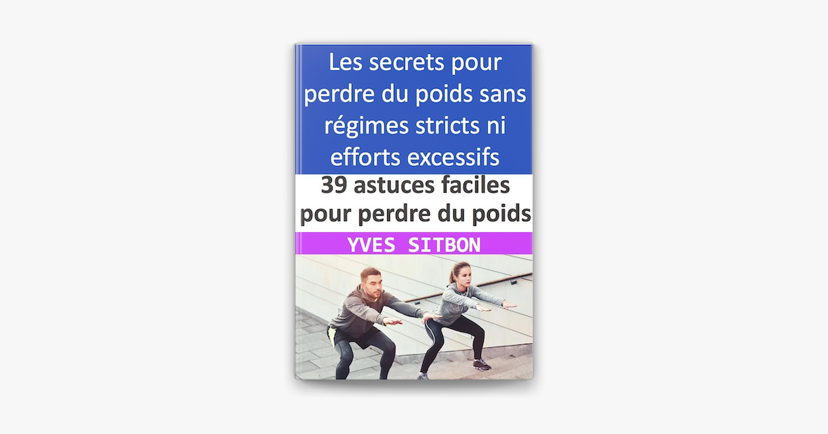 ‎39 astuces faciles pour perdre du poids et vivre en meilleure santé ...