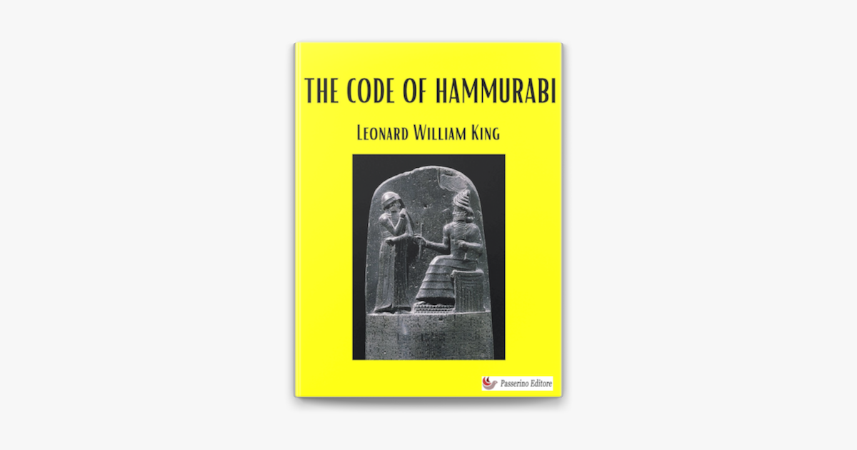 ‎The Code of Hammurabi by Leonard William King on Apple Books