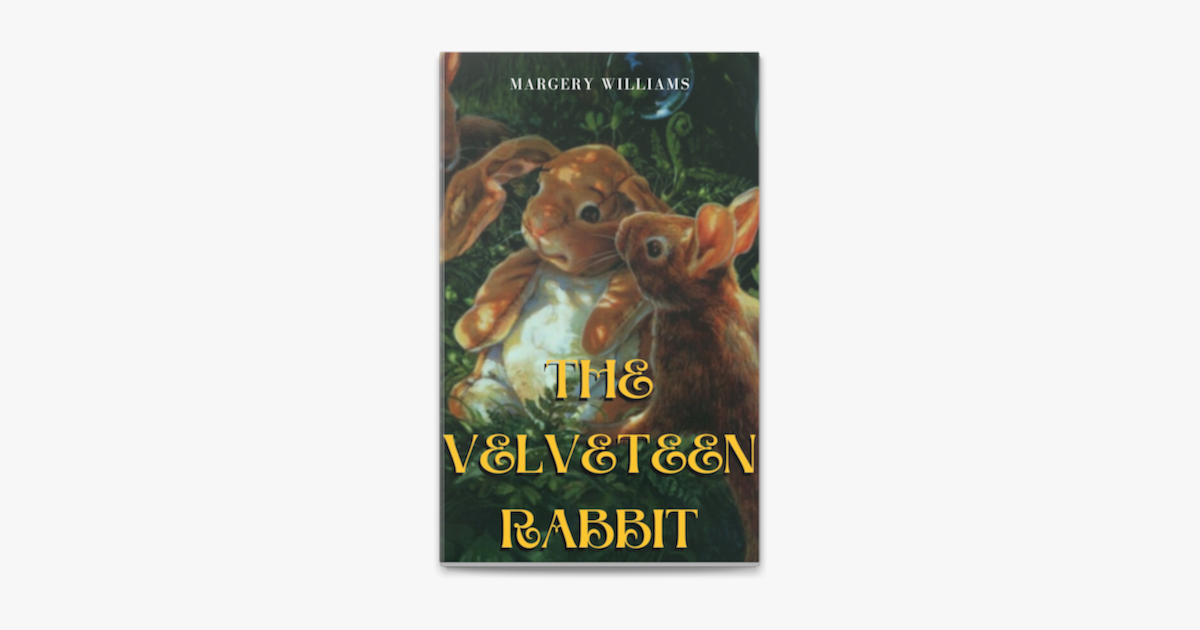 ‎The Velveteen Rabbit on Apple Books