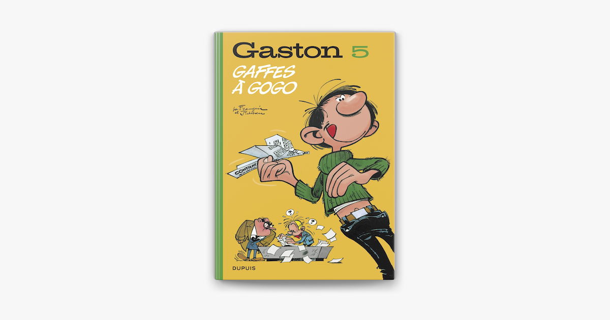 ‎Gaston - Tome 5 - Gaffes à gogo by André Franquin on Apple Books