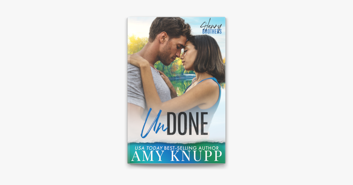 ‎Undone by Amy Knupp on Apple Books