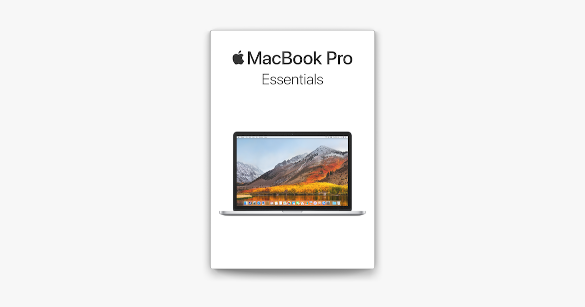 ‎MacBook Pro Essentials by Apple Inc. on Apple Books