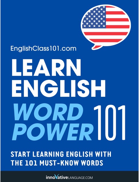 Learn English - Word Power 101 by Innovative Language Learning, LLC on ... Learn English - Word Power 101 by Innovative Language Learning, LLC on ...