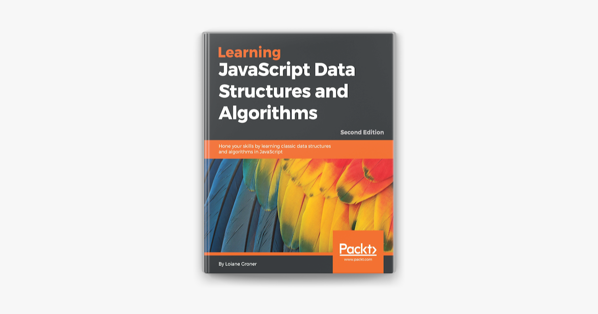 Apple Books 上Loiane Groner的《Learning JavaScript Data Structures and ... Apple Books 上Loiane Groner的《Learning JavaScript Data Structures and ...