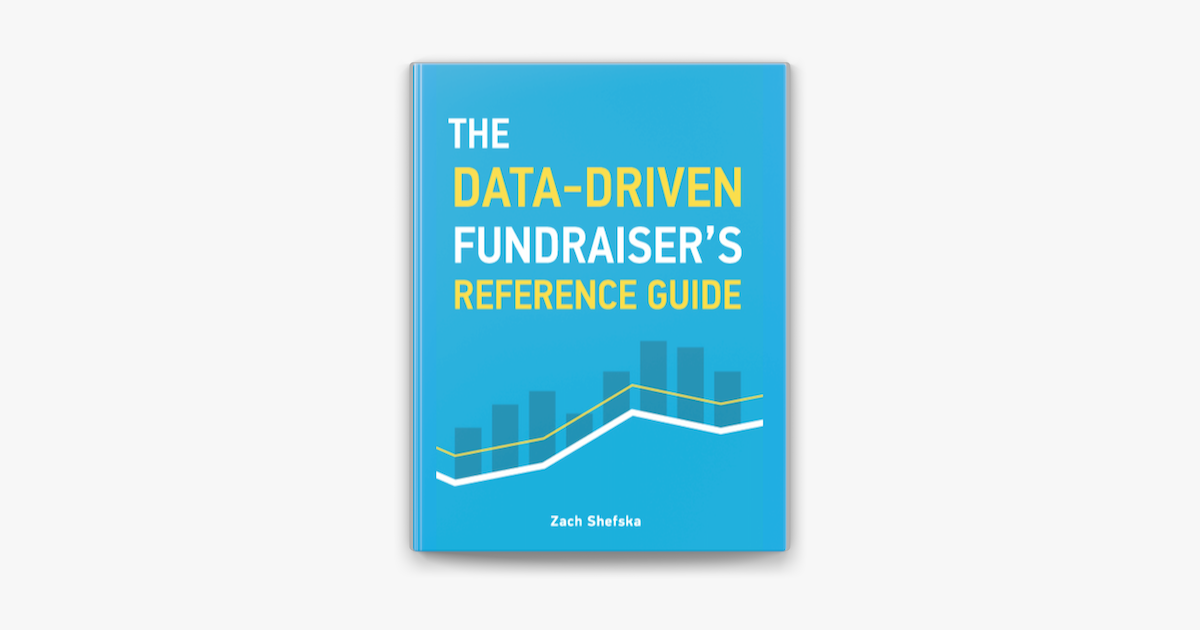 ‎The Data-Driven Fundraiser’s Reference Guide by Zach Shefska on Apple ...