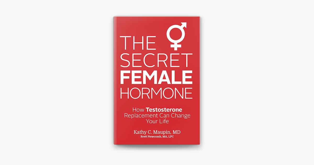 the Secret Female Hormone By Kathy C Maupin M D On Apple Books