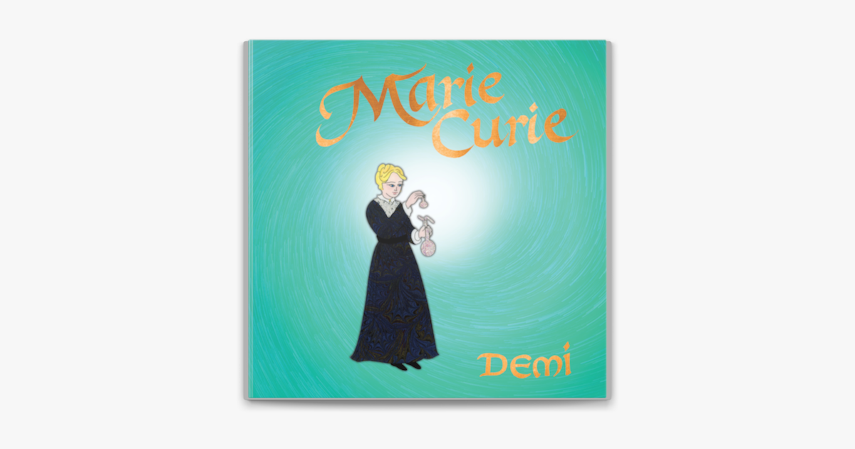 ‎Marie Curie by Demi on Apple Books