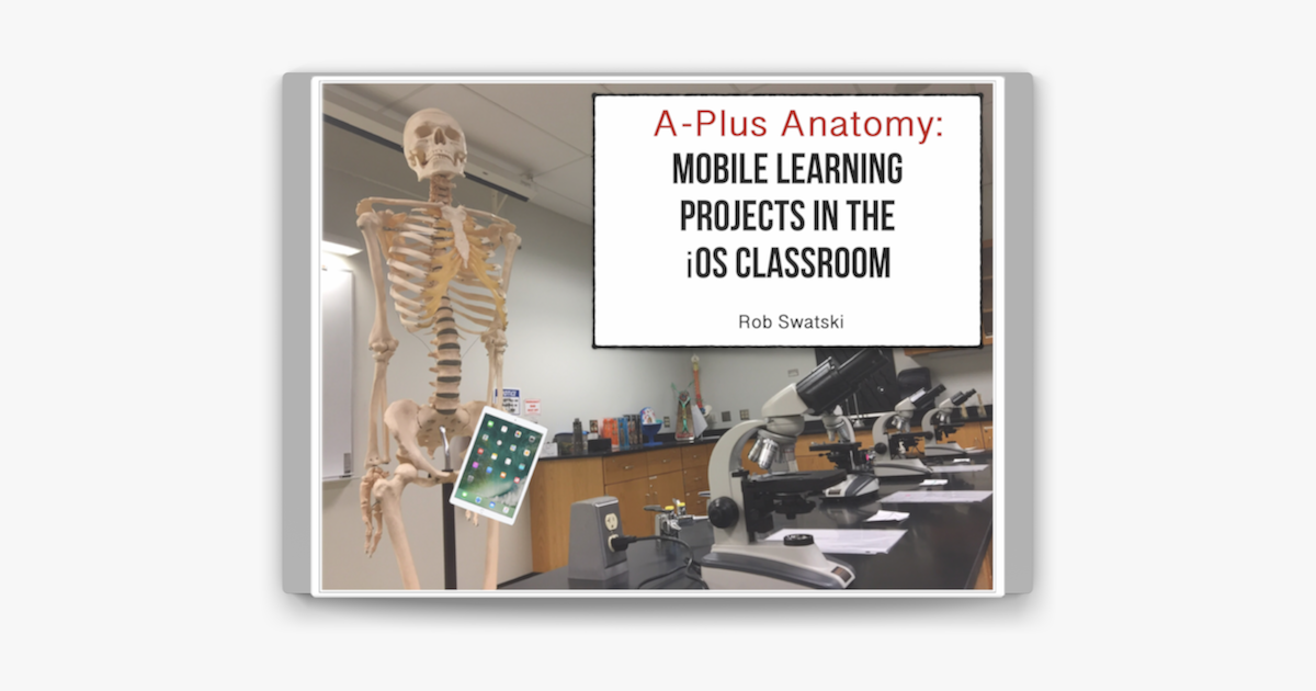 ‎Mobile Learning Projects in the iOS Classroom by Robert Swatski on ...