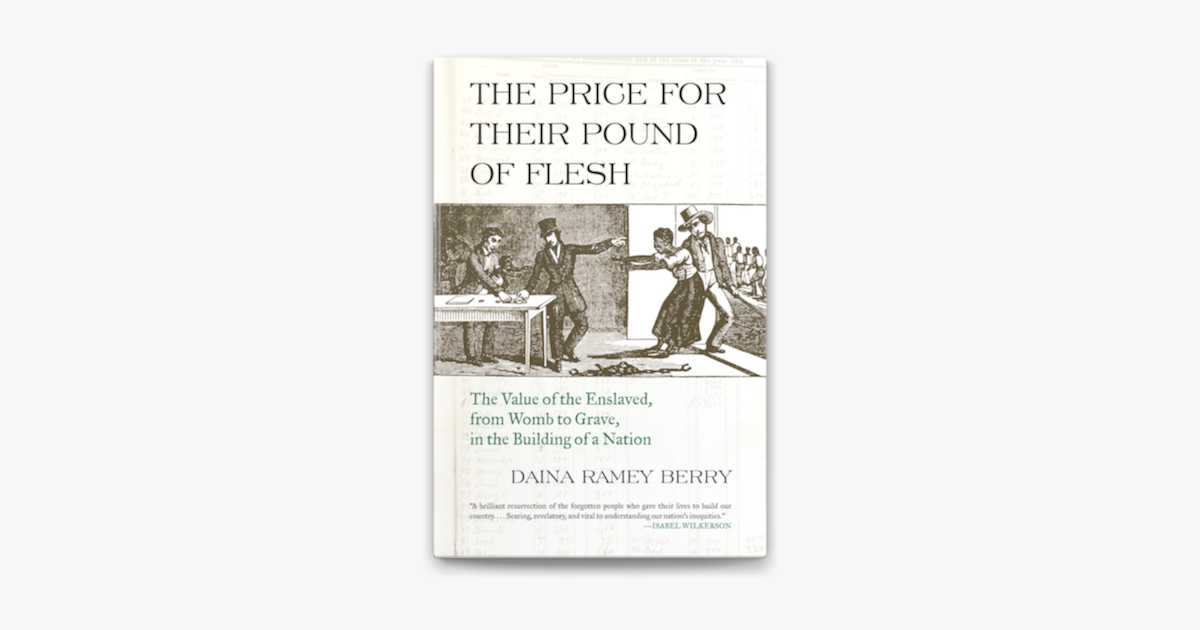 ‎The Price for Their Pound of Flesh by Daina Ramey Berry on Apple Books