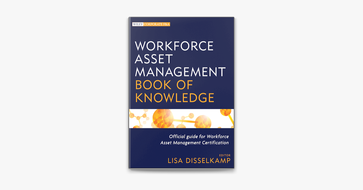  Workforce Asset Management Book Of Knowledge On Apple Books