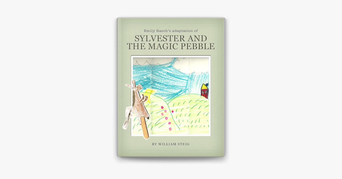 ‎Sylvester and the Magic Pebble by Emily Rasch & Eric Rasch on Apple Books