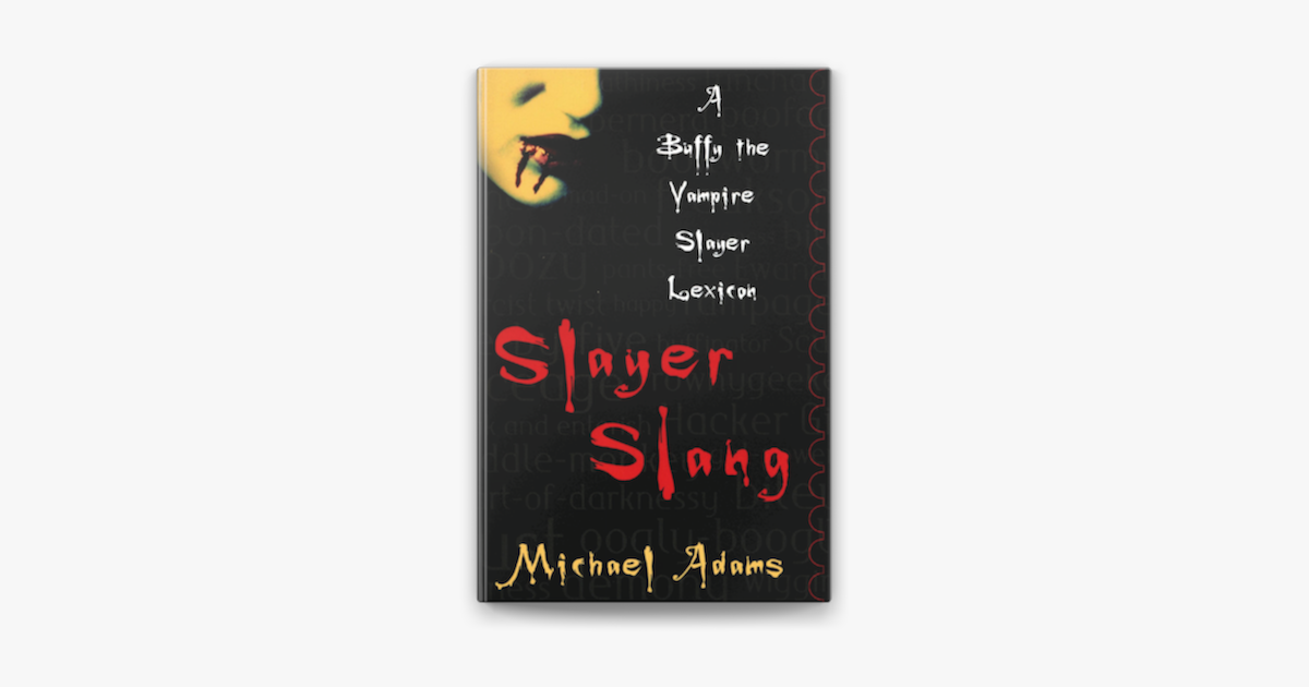 ‎Slayer Slang on Apple Books