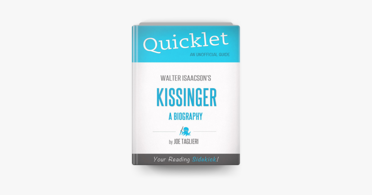 ‎Quicklet on Walter Isaacson's Kissinger: A Biography (CliffsNotes-like ...