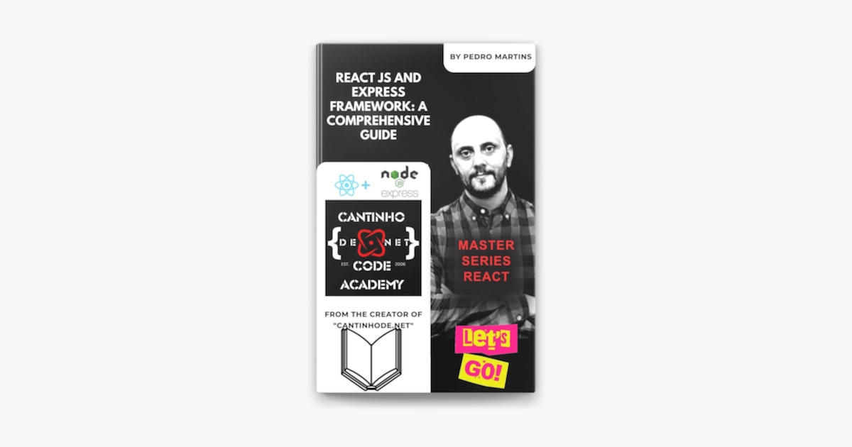 ‎React JS and Express Framework: A Comprehensive Guide by Pedro Martins ...