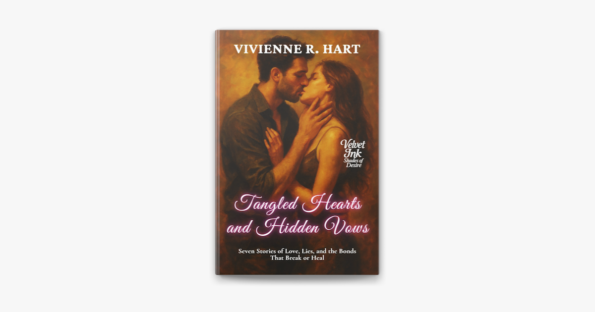 ‎Tangled Hearts and Hidden Vows de Vivienne R. Hart no Apple Books