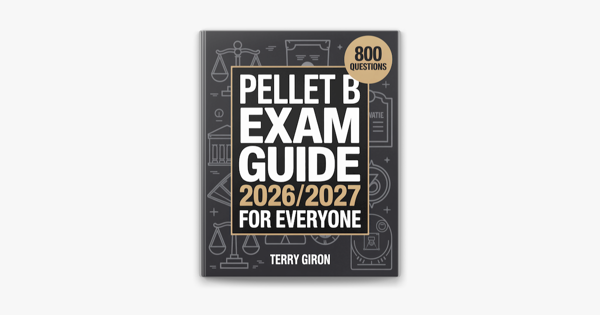‎PELLET B Exam Guide 2026/2027 for Everyone by Terry Giron on Apple Books
